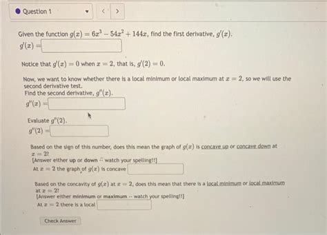 Solved Given The Function G X 6x3−54x2 144x Find The First