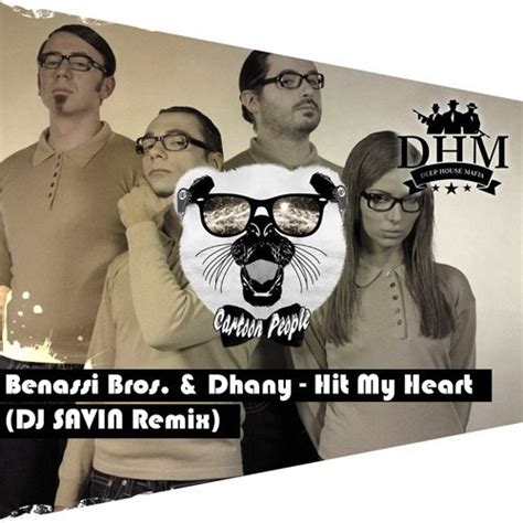 Benassi Bros Feat Dhany Hit My Heart Dj Savin Remix Radio Version Dj Savin