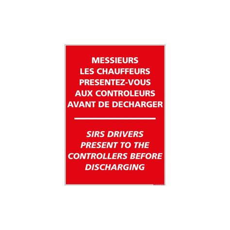 Panneau Consigne De Sécurité Chauffeurs D0922 210 X 300 Mm Matière