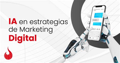 Cómo Utilizar La Ia En Una Estrategia De Marketing Digital Drakko