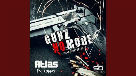 Gunz No More Youtube Music