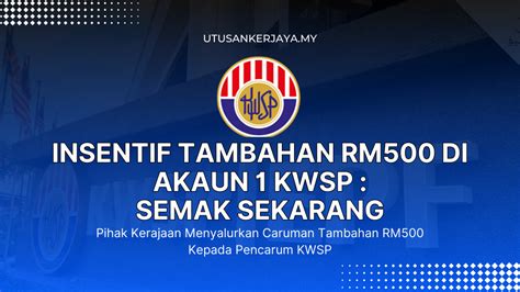 Insentif Tambahan RM500 Di Akaun 1 KWSP Semak Sekarang BANTUANMADANI