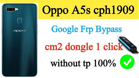 Oppo A5s Cph1909 Google Frp Bypass Cm2 Tool Cph1909
