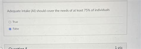Solved Adequate Intake Ai ﻿should Cover The Needs Of At