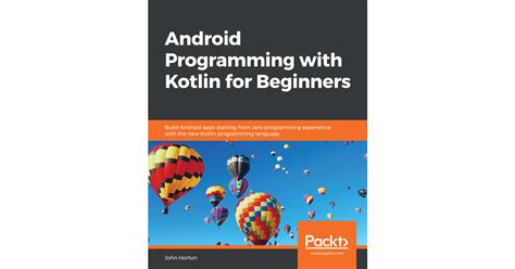 Android Programming With Kotlin For Beginners Book