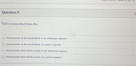 Solved Question 9tsix Is Transcribed From Thechromosome To
