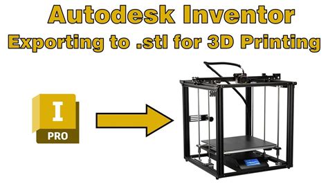 Exporting from Autodesk Inventor to STL for 3D Printing - YouTube