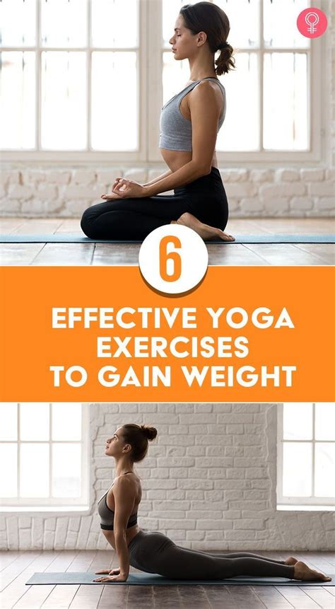 7 Effective Yoga Exercises To Gain Weight Artofit