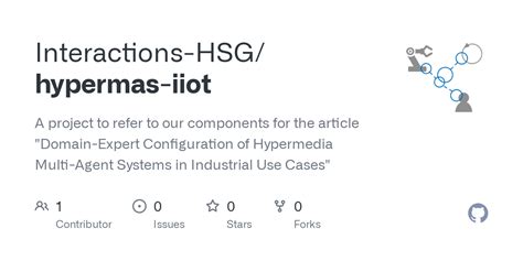 Github Interactions Hsghypermas Iiot A Project To Refer To Our