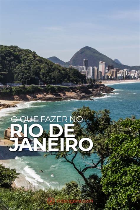 O Que Fazer No Rio De Janeiro 21 Lugares Para Conhecer Artofit