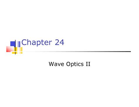 Wave Optics Ii Physics Lecture Slides Phy 2054 Docsity