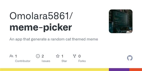 Github Omolara5861 Meme Picker