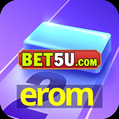 Erom