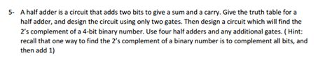 Solved A Half Adder Is A Circuit That Adds Two Bits To Give Chegg