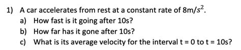 Solved A Car Accelerates From Rest At A Constant Rate Of