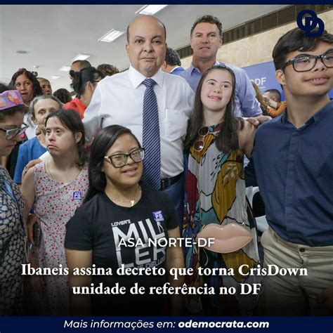 Ibaneis assina decreto que torna CrisDown unidade de referência no DF ODemocrata