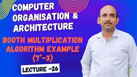 Coa Lecture 26 Booths Algorithm Coacomputer Organization