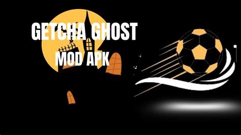Getcha Ghost Mod Apk 2025 V2 0 186 🎮 Unlimited Fun Awaits 👻