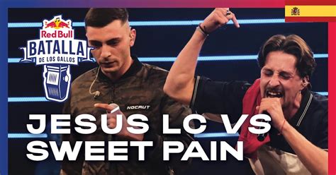 JesÚs Lc Vs Sweet Pain Octavos Red Bull España 2020