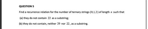solved question 5 find a recurrence relation for the number