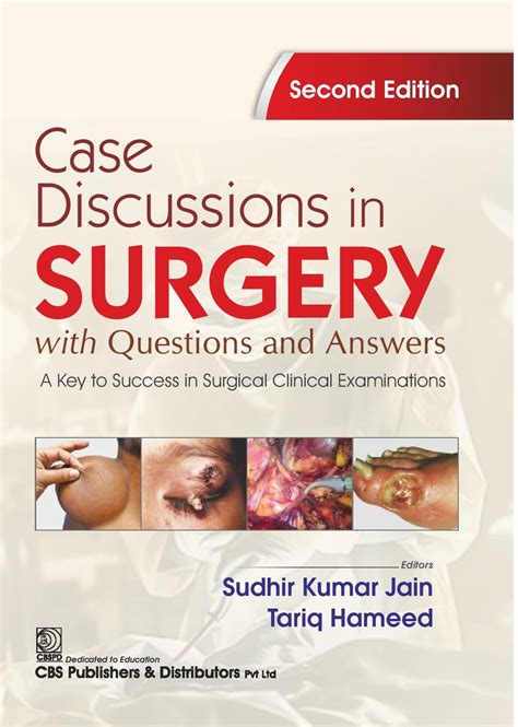 Case Discussions In Surgery With Questions And Answers A Key To Success