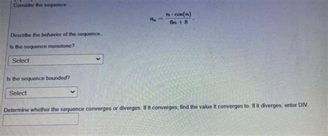 Solved Consider The Sequence R 6n 8 Describe The