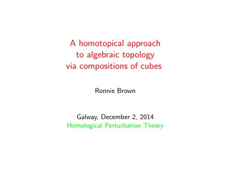 Pdf A Homotopical Approach To Algebraic Topology Via Compositions Of