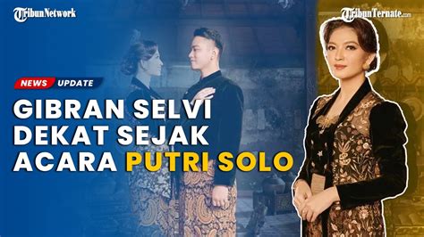 Mengenal Sosok Selvi Ananda Istri Gibran Wanita Cerdas Jadi Putri Solo