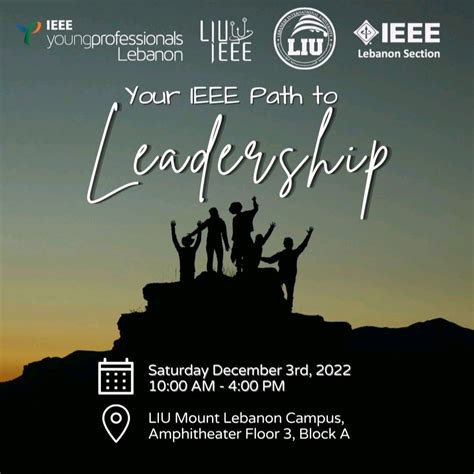 Your Ieee Path To Leadership Organised By Ieee Young Professionals Lebanon This Conference