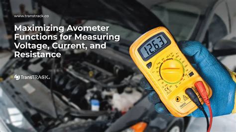Maximizing Avometer Functions For Measuring Voltage Current And Maximizing Avometer Functions For Measuring Voltage Current And
