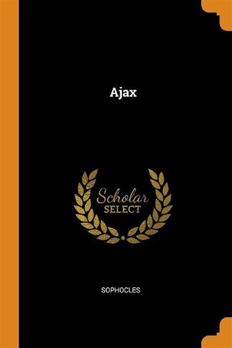 Ajax By Sophocles English Paperback Book Free Shipping 9780343724047