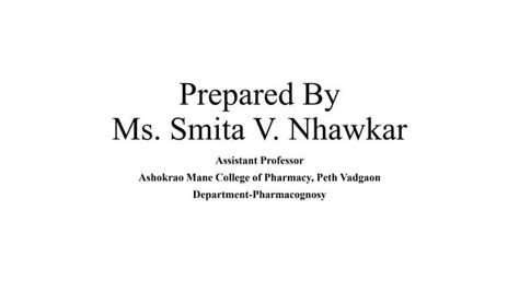 Introduction To Pharmacognosy Pptx