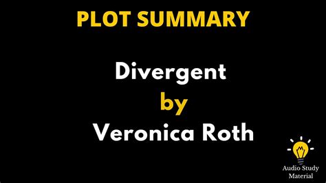 Short Summary Of Divergent By Veronica Roth A Book Summary Of