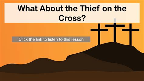 South Franklin Church Of Christ What About The Thief On The Cross