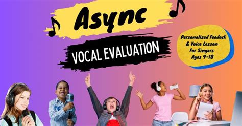 Vocal Evaluation Tips And Resources Asynchronous Personalized Feedback