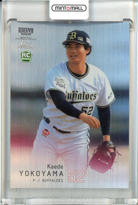 ミントモール Mint 池袋店 2022 Bbm 1stバージョン オリックス 横山楓 レギュラーカード ルーキーパラレル銀紙版