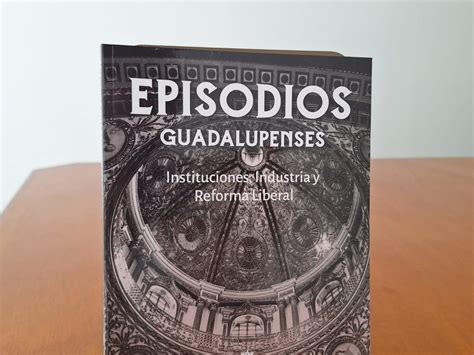 Relatan Historia De Guadalupe En Un Libro NTR Zacatecas