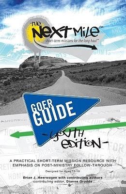 Goer Guide Youth Edition A Practical Short Term Mission Resource With