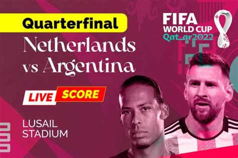 Netherlands Vs Argentina Highlights Fifa World Cup 2022 La Albiceleste