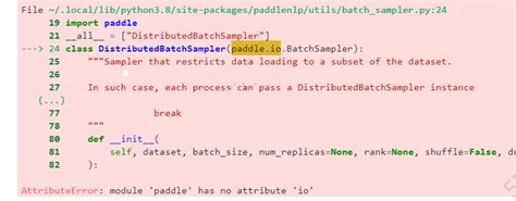 Question 加载paddlelnp时报错module paddle has no attribute io