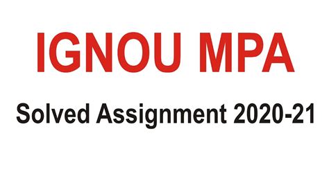 Ignou Mpa Solved Assignment 2020 21 Public Administration My Exam