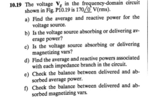 solved 10 19 the voltage vg in the frequency domain circuit