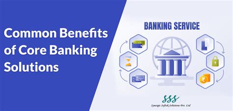 What Are The Benefits Of Core Banking Solutions