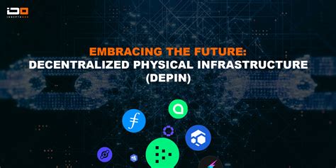 Decentralized Physical Infrastructuredepin