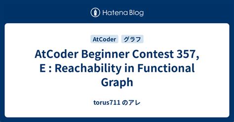 Atcoder Beginner Contest 357 E Reachability In Functional Graph