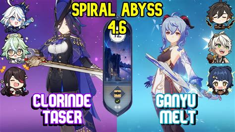 Clorinde Taser Ganyu Reverse Melt Spiral Abyss 4 6 4 7 Floor 12 9