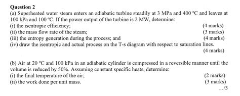 Solved Question 2a ﻿superheated Water Steam Enters An
