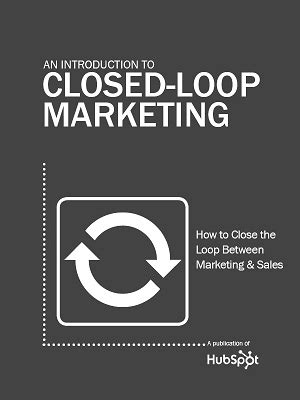 An Introduction To Closed Loop Marketing