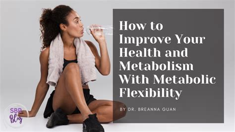 How To Improve Your Health And Metabolism With Metabolic Flexibility Spokane Birth Resources