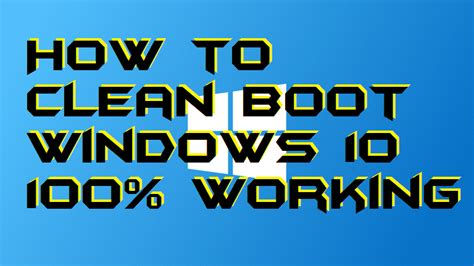 How To Clean Boot Windows Working Crazy Tech Tricks